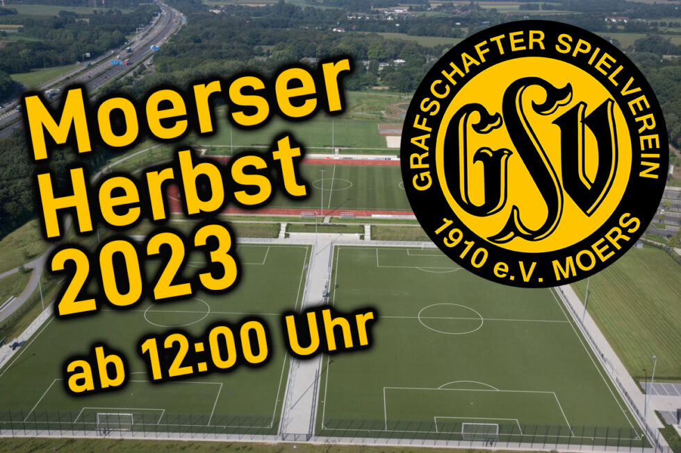 Nur noch wenige Tage bis zum Moerser Herbst 2023!!! - GSV Moers: Der ...